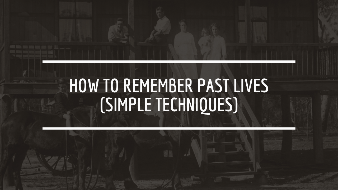 How to Remember Past Lives (Simple Techniques) - Ledbysource