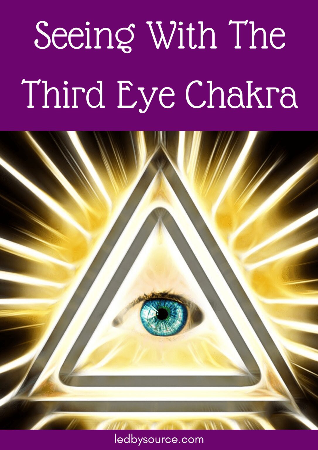 Third Eye Vision: Seeing With The Third Eye - Ledbysource